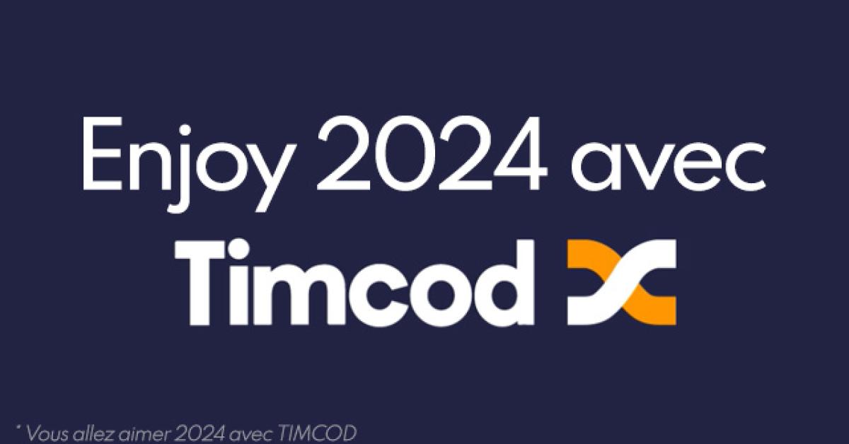 TIMCOD vous souhaite une belle année 2024 | TIMCOD